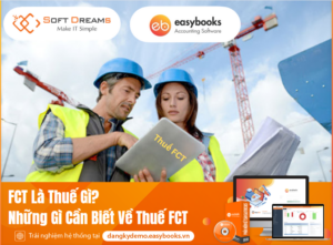 FCT Là Thuế Gì? Những Gì Cần Biết Về Thuế FCT